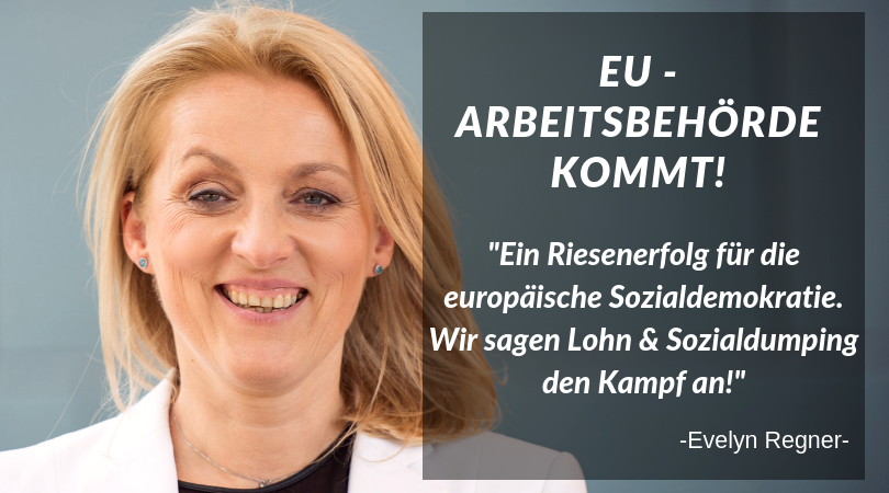 Regner: EU-Arbeitsmarktbehörde kommt! - Evelyn Regner Evelyn Regner